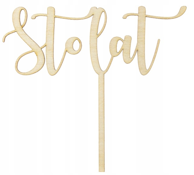 TOPPER NA TORT DŘEVĚNÝ STO LAT Narozeniny 15,5cm za 68 Kč od Prószków ...