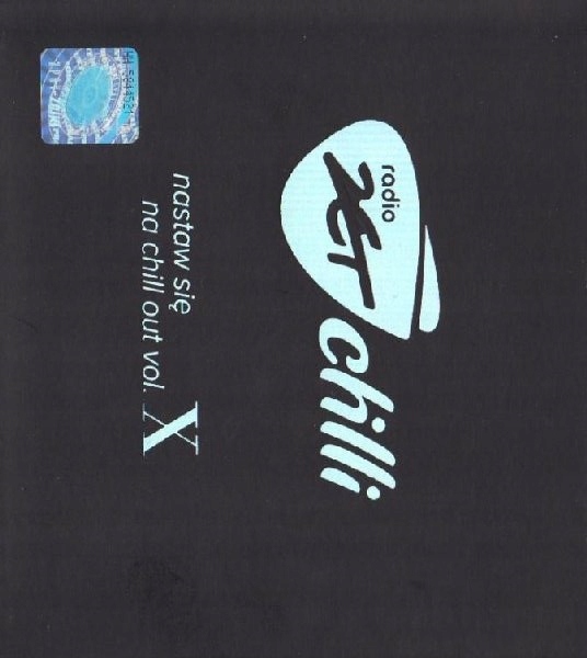 Nastaw się Na Chill Out 10 - 2CD CHILLI ZET UNIKAT 8538789225 - Sklepy ...