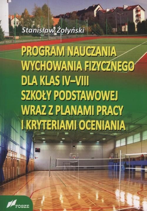 Program Nauczania Wychowania Fizycznego dla Klas 4 8 Szkoły Podstawowej - Niska cena na Allegro.pl