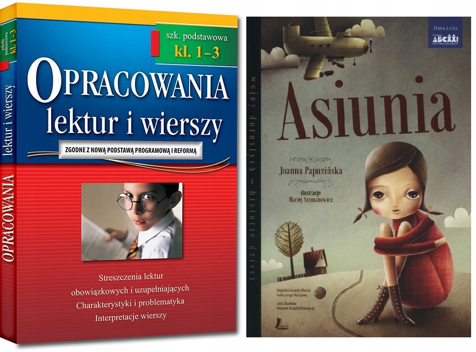 Opracowania lektur i wierszy 1-3 szkoła podstawowa Adam Karczewski, Jakub Bączyński, Olga Gradoń ...