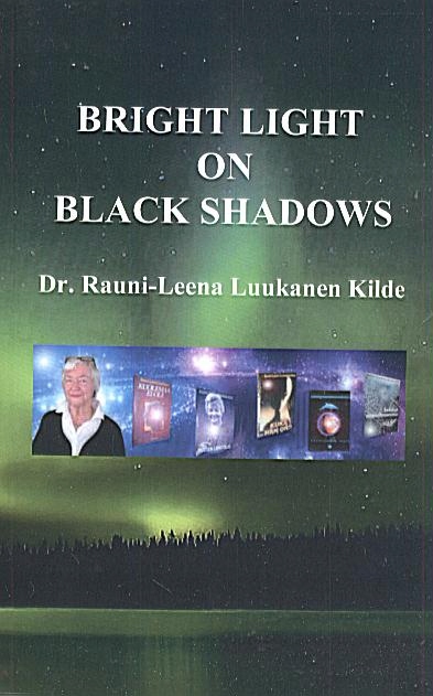 Bright light on black shadows Rauni-Leena Luukanen Kilde • Cena, Opinie ...