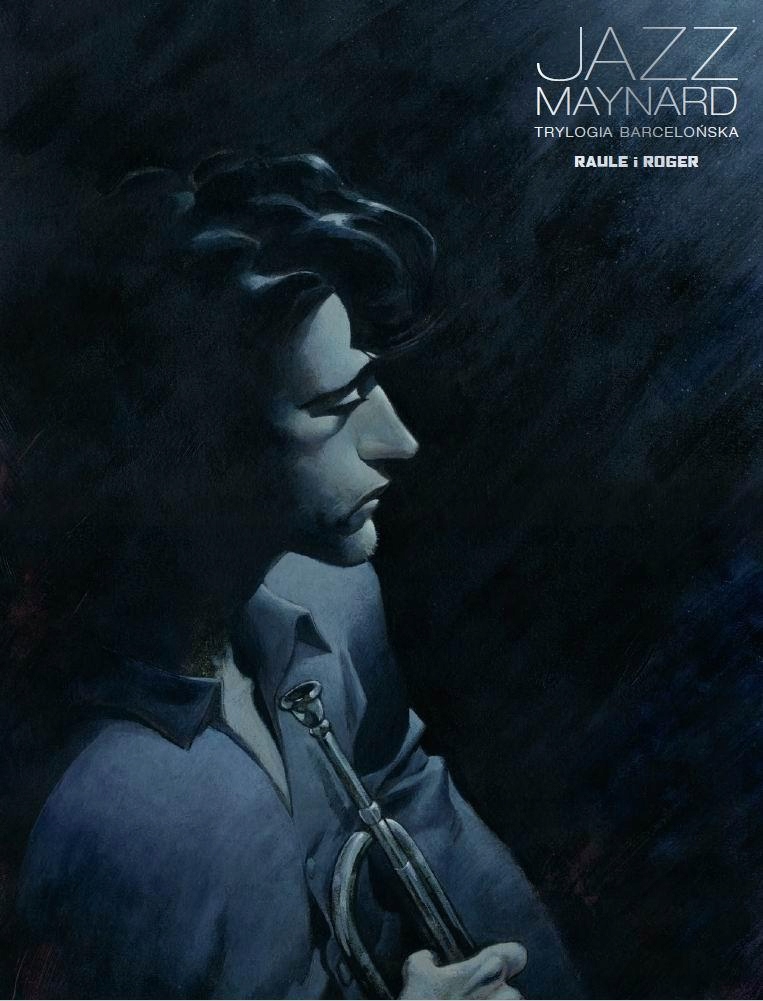 JAZZ MAYNARD Trylogia Barcelońska Raule i Roger (12335463096) | Komiks Allegro