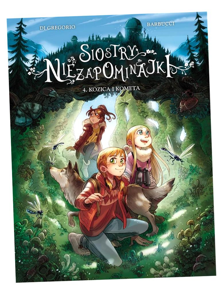 SIOSTRY NIEZAPOMINAJKI T. 4 KOZICA I KOMETA GIOVANNI.. (16076811302) | Komiks Allegro