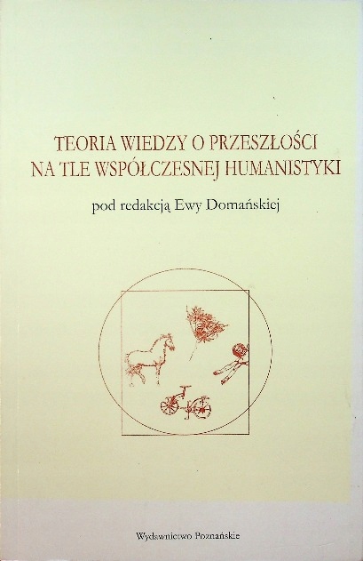 Teoria Wiedzy o Przeszłości - Niska cena na Allegro