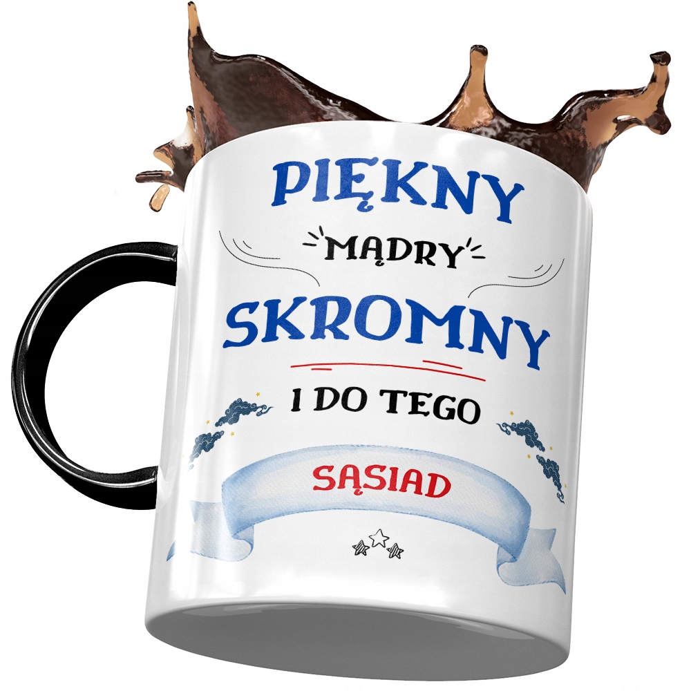 Kubek Czarny Sąsiada Piękny Mądry Skromny Sąsiad z Nadrukiem ze ... Kubek Czarny Sąsiada Piękny Mądry Skromny Sąsiad z Nadrukiem ze ...