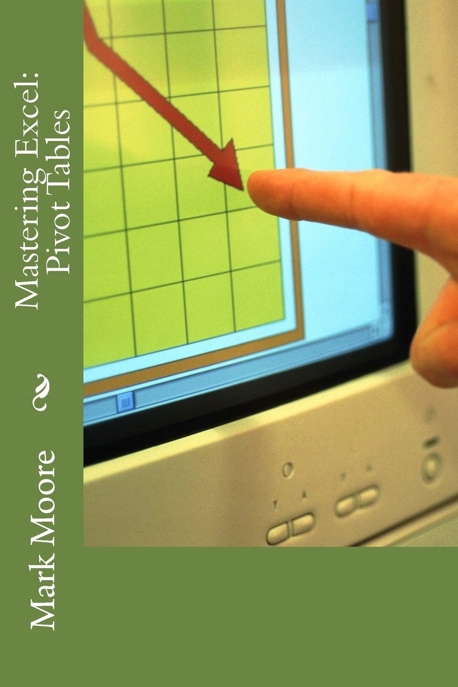 Moore, Mark Mastering Excel: Pivot Tables (17974451554) | Książka Allegro