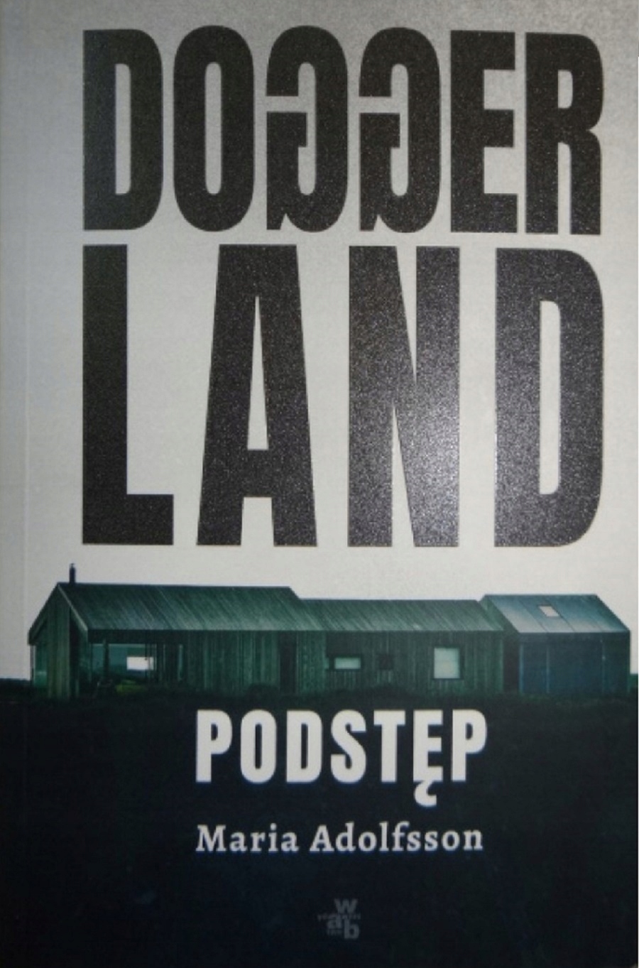 Doggerland Podstęp Tom 1 Maria Adolfsson (12808705398) | Książka Allegro