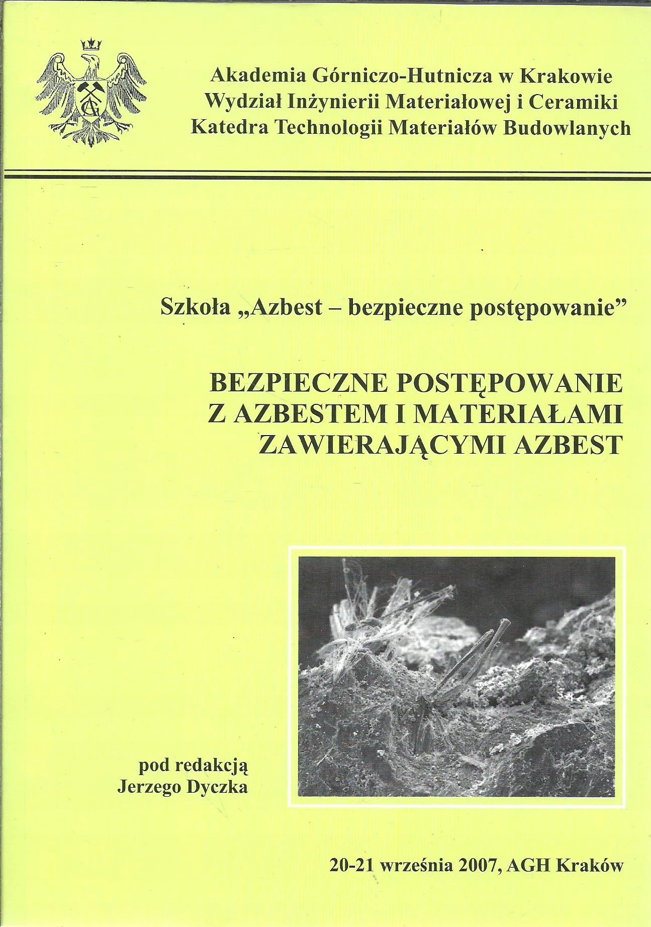 BEZPIECZNE POSTĘPOWANIE Z AZBESTEM I MATERIAŁAMI ZAWIERAJĄCYMI AZBEST ...