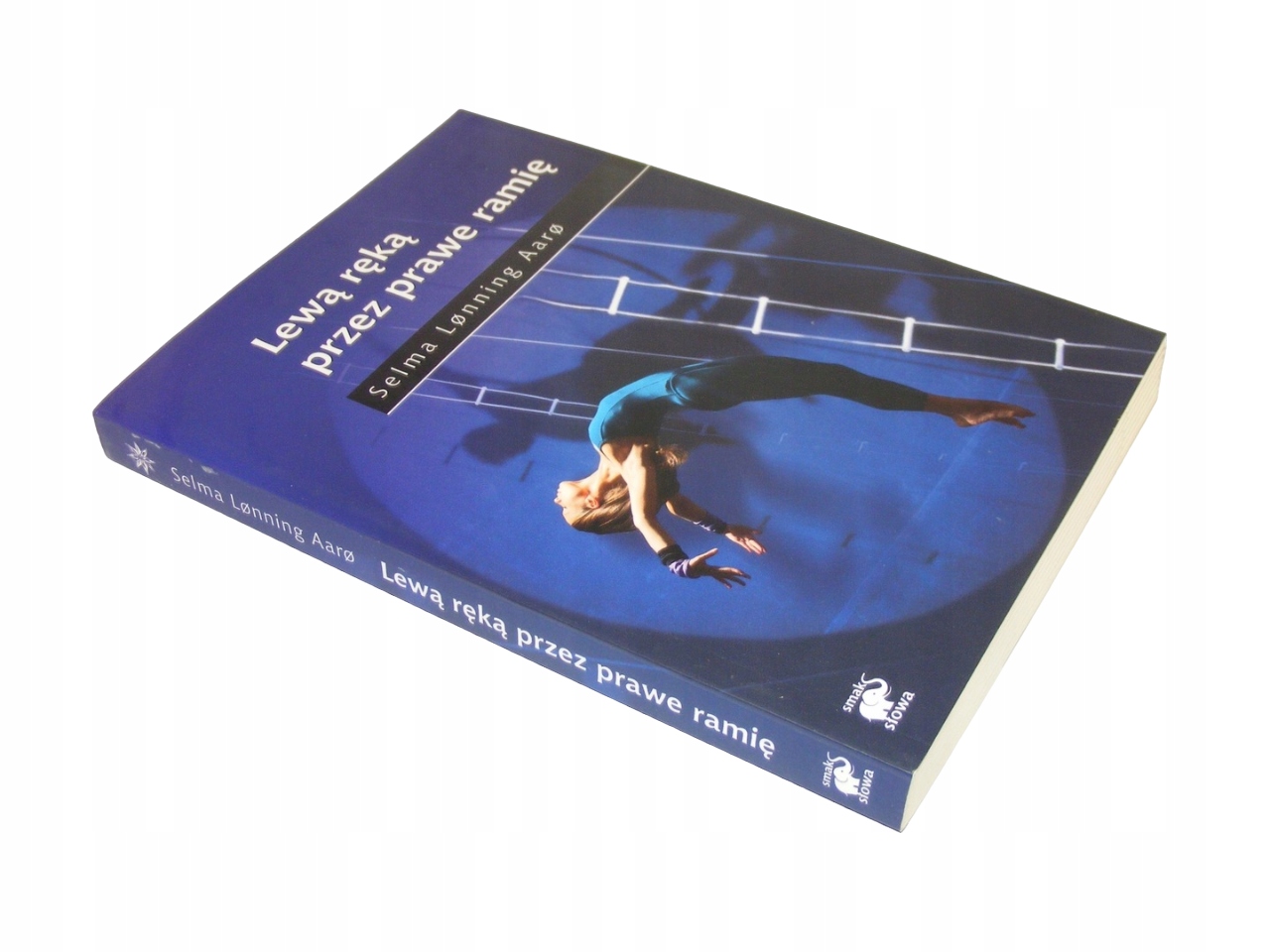 Lewą ręką przez prawe ramię Aaro Lonning Selma (12787399887) | Książka ...
