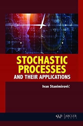 Stochastic Processes and their Applications Stanimirovic Ivan ... Stochastic Processes and their Applications Stanimirovic Ivan ...