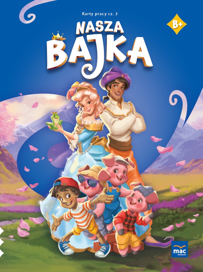 Nasza Bajka Poziom B+ Karty Pracy Cz.3 MAC (15158678292) | Podręcznik ...