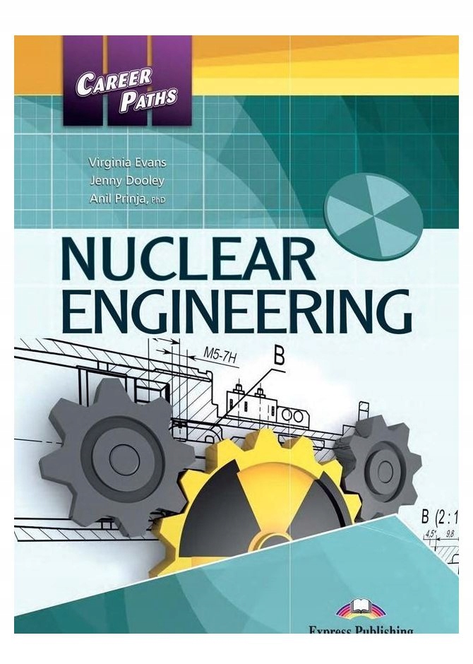 Career Paths NUCLEAR ENGINEERING Podręcznik + DigiBook Jenny Dooley, Virginia Evans (17904612922 ...