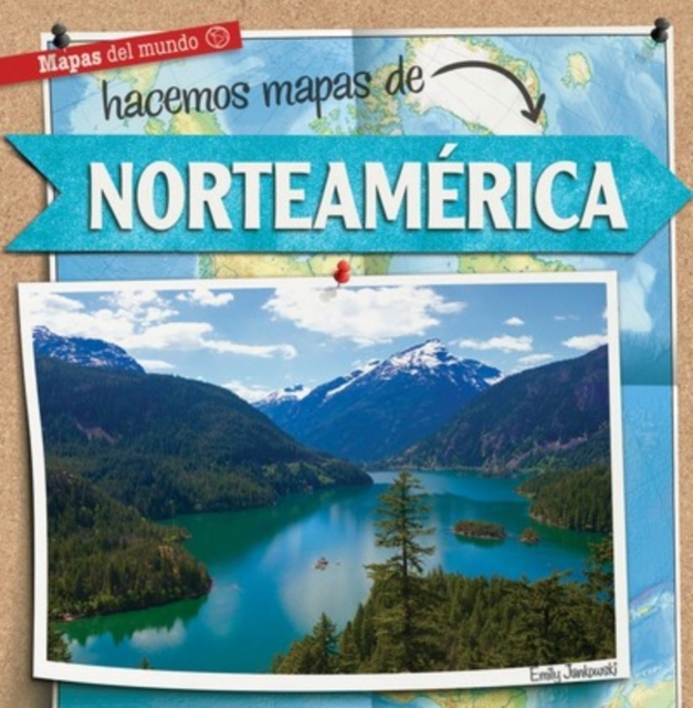 Hacemos mapas de Norteamerica (Mapping North Ameri (12843649953) | Ebook Allegro