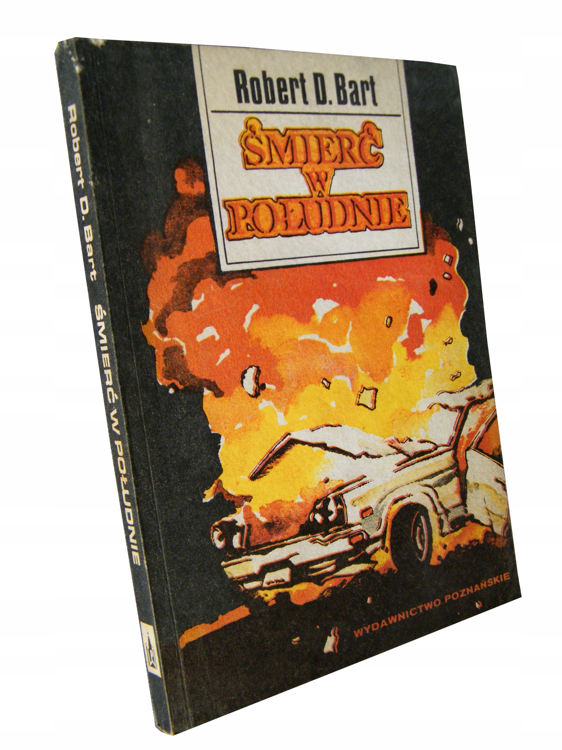 Śmierć w Południe Robert D. Bart Literatura piękna(12874462083 ...