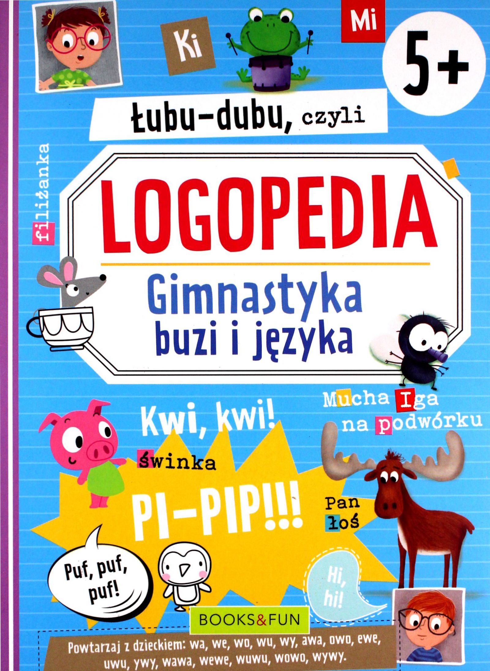 ŁUBU-DUBU CZYLI LOGOPEDIA. GIMNASTYKA BUZI I JĘZYK (12338496991 ...
