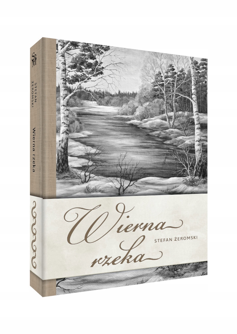 Wierna rzeka Stefan Żeromski Literatura piękna(12906073354) | Książka ...