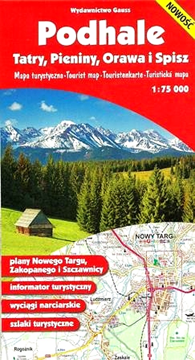Podhale, Tatry, Pieniny, Orawa i Spisz Mapa turystyczna 1:75 000 Praca ...