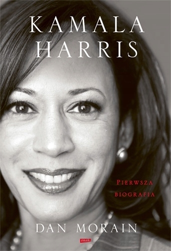 Kamala Harris Pierwsza biografia Dan Morain (15712321379) | Książka Allegro
