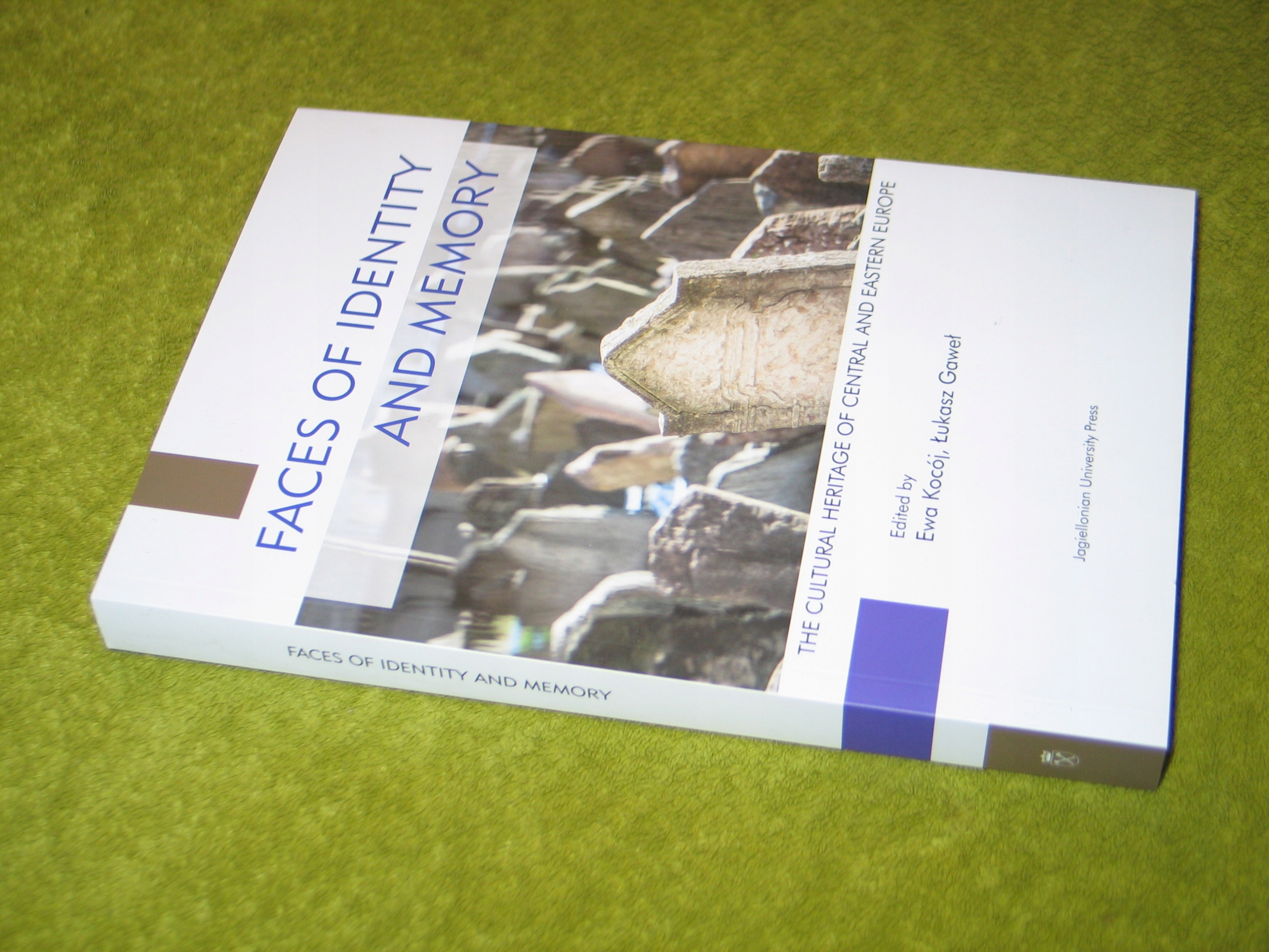 FACES OF IDENTUTY AND MEMORY: THE CULTURAL HERITAGE OF CENTRAL... E ...