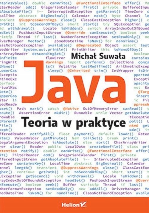 JAVA TEORIA W PRAKTYCE, SUWAŁA MICHAŁ (15900052049) | Książka Allegro