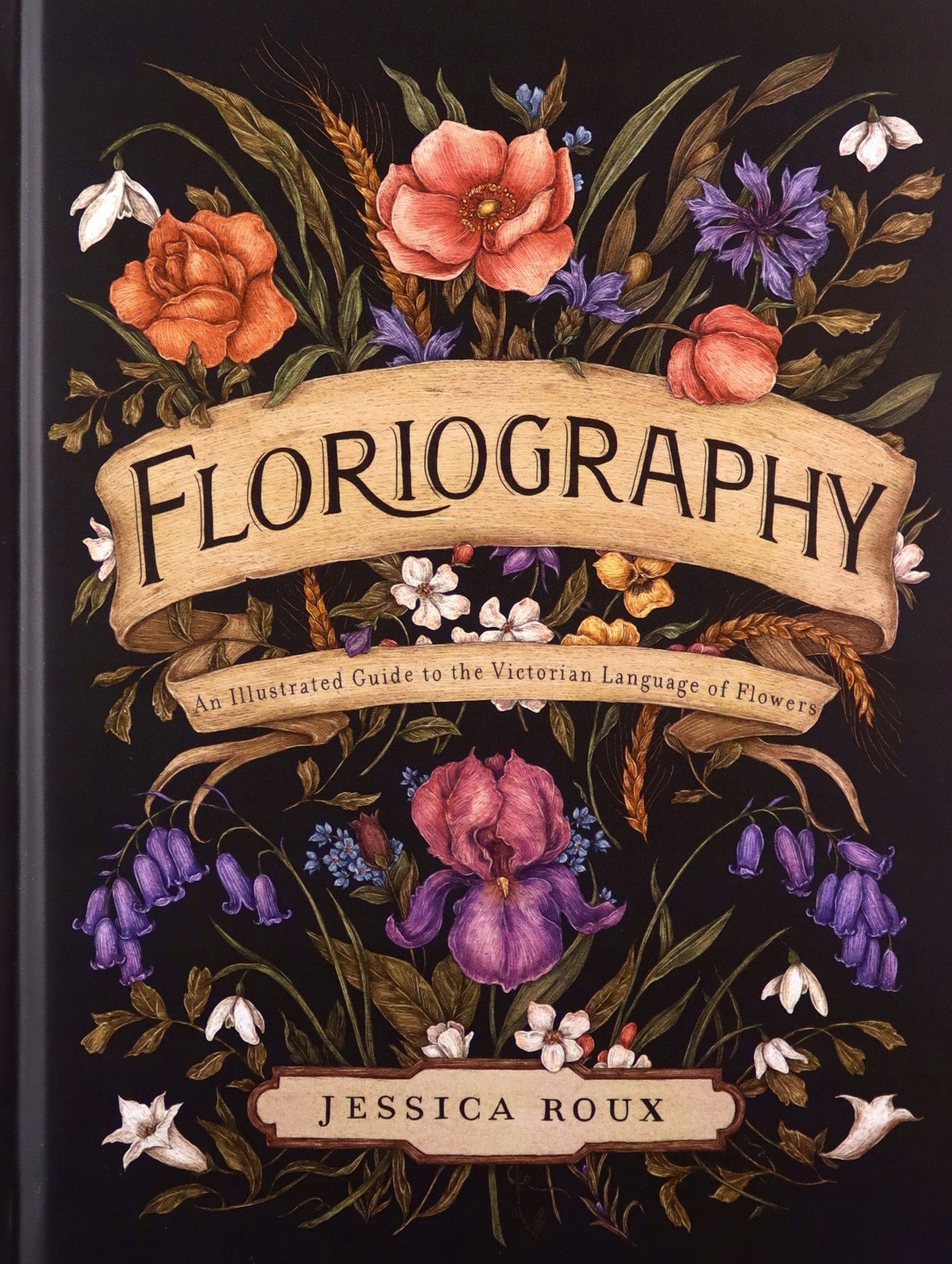 Floriography: An Illustrated Guide to the Victorian Language of Flowers ...
