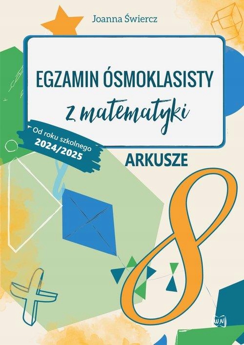 EGZAMIN ÓSMOKLASISTY Z MATEMATYKI ARKUSZE 24/25 (17350722600) | Książka Allegro