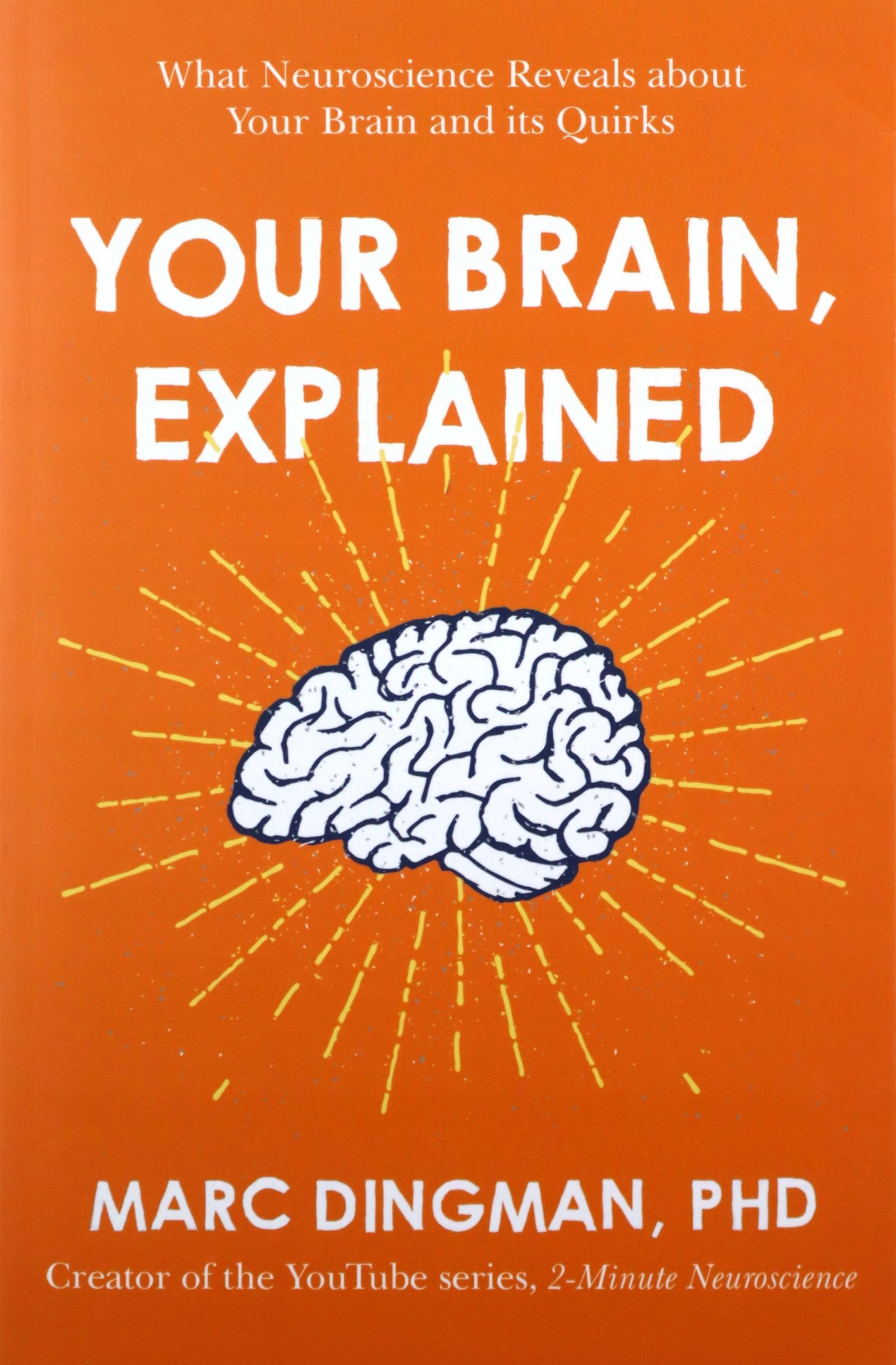 YOUR BRAIN, EXPLAINED: WHAT NEUROSCIENCE REVEALS A (16889828410) | Książka Allegro