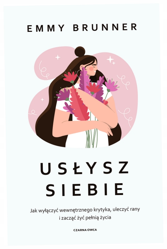 Usłysz siebie Emmy Brunner (17123708925) | Książka Allegro