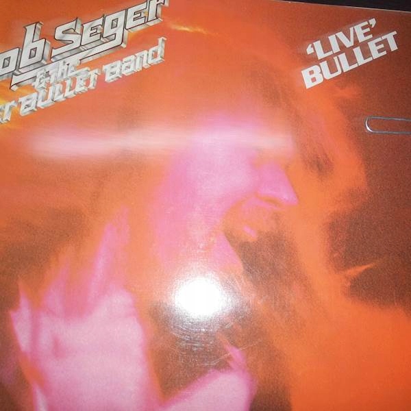 'Live' Bullet Bob Seger And The Silver Bullet Band Winyl • Cena, Opinie ...