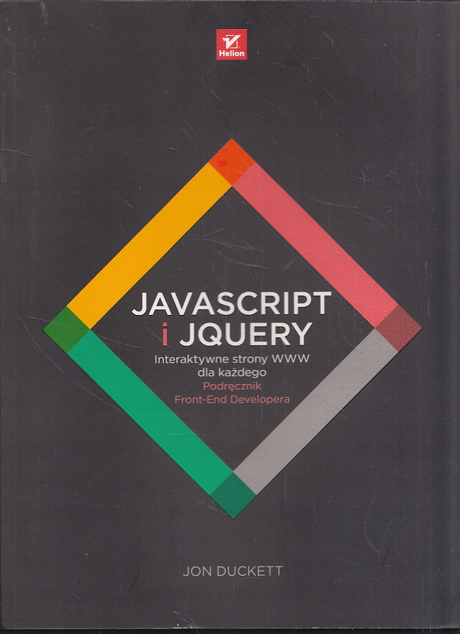 JavaScript i jQuery Interaktywne strony WWW dla każdego Jon Duckett ...