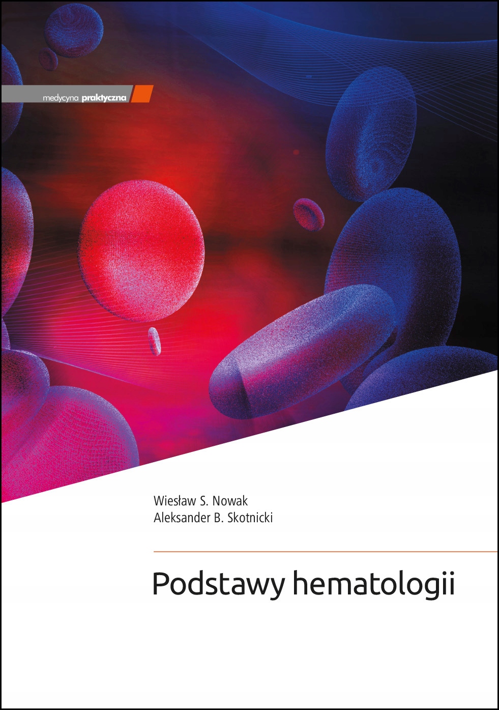 Książka Podstawy Hematologii Wiesław - Niska cena na Allegro.pl