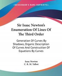SIR ISAAC NEWTON'S ENUMERATION OF LINES OF THE THIRD ORDER NEWTON ISAAC ...