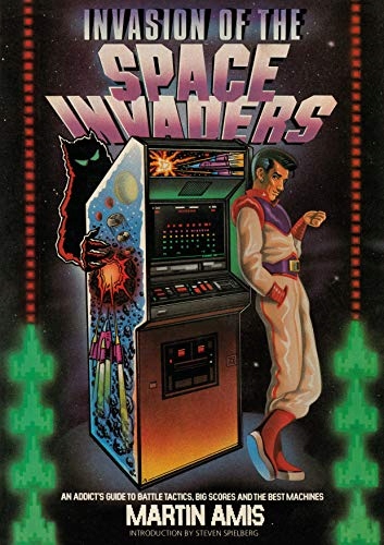 Invasion of the Space Invaders: An Addict s Guide (13719268747 ...