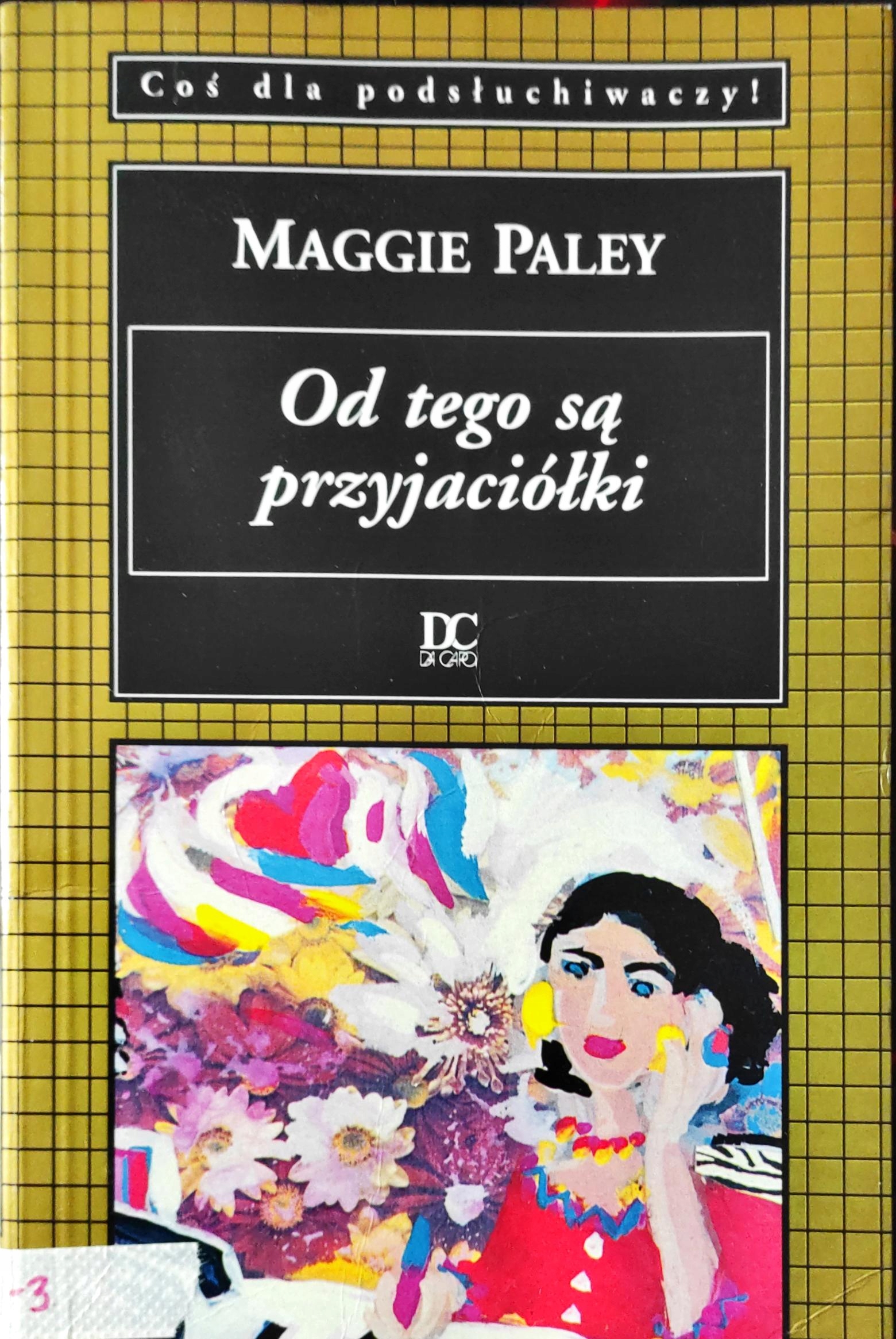 OD TEGO SĄ PRZYJACIÓŁKI Maggie Paley Literatura piękna(12701365350 ...