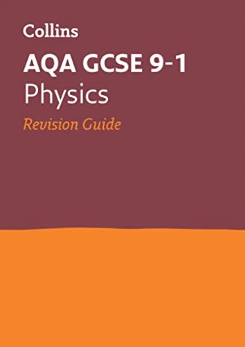 Collins GCSE AQA GCSE 9-1 Physics Revision Guide: Ideal for the 2024 and 20 (16649165388 ...