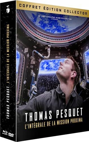 THOMAS PESQUET - THE COMPLETE PROXIMA MISSION: IN THE EYES OF THOMAS ...