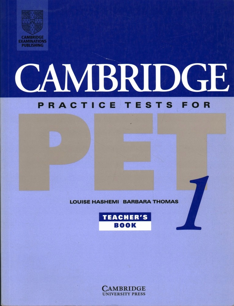 CAMBRIDGE PRACTICE TESTS FOR PET 1 TEACHER'S BOOK BARBARA THOMAS ...