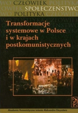 Transformacje systemowe w Polsce i w krajach (13950224553) | Książka Allegro