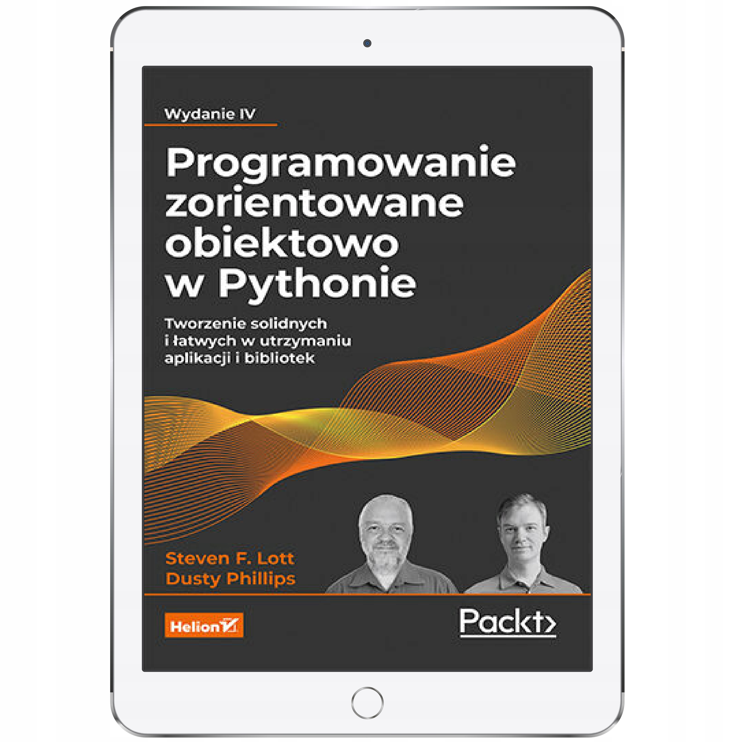 Programowanie zorientowane obiektowo w Pythonie. Tworzenie solidnych i ...