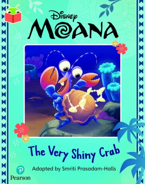 Disney Moana - The Very Shiny Crab (Phase 5 Unit 16) Praca zbiorowa ...