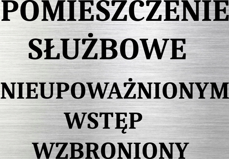 Tabliczka aluminiowa na drzwi Pomieszczenie Służbowe 15x10 Nierdzewna ... Tabliczka aluminiowa na drzwi Pomieszczenie Służbowe 15x10 Nierdzewna ...