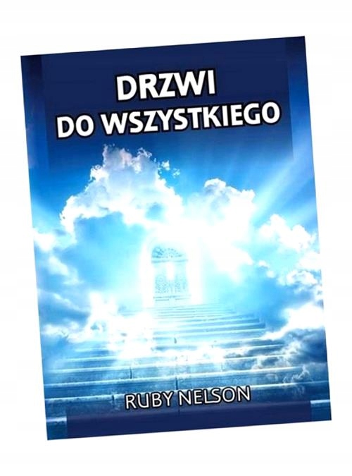 DRZWI DO WSZYSTKIEGO RUBY NELSON (12613516223) | Książka Allegro