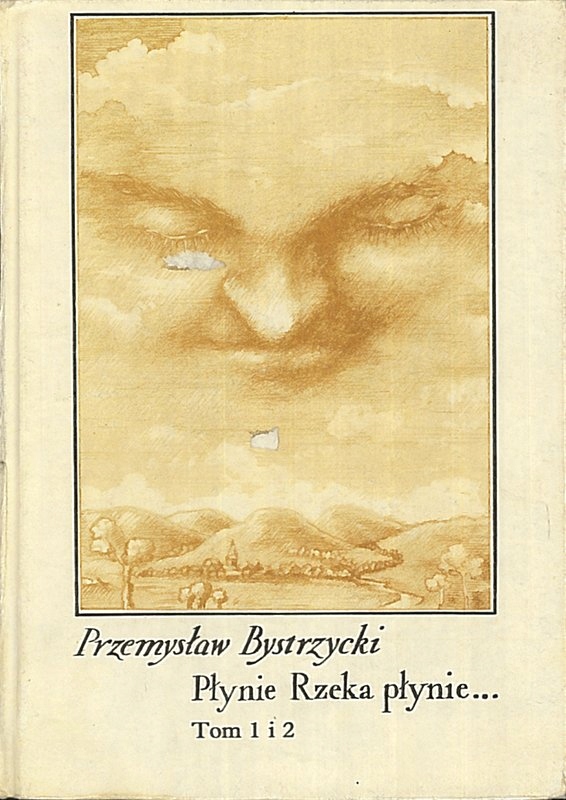 PŁYNIE RZEKA PŁYNIE PRZEMYSŁAW BYSTRZYCKI Literatura piękna(13785462362 ...
