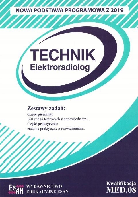 Technik Elektroradiolog. Kwalifikacja MED.08 NPP (13423686357 ...