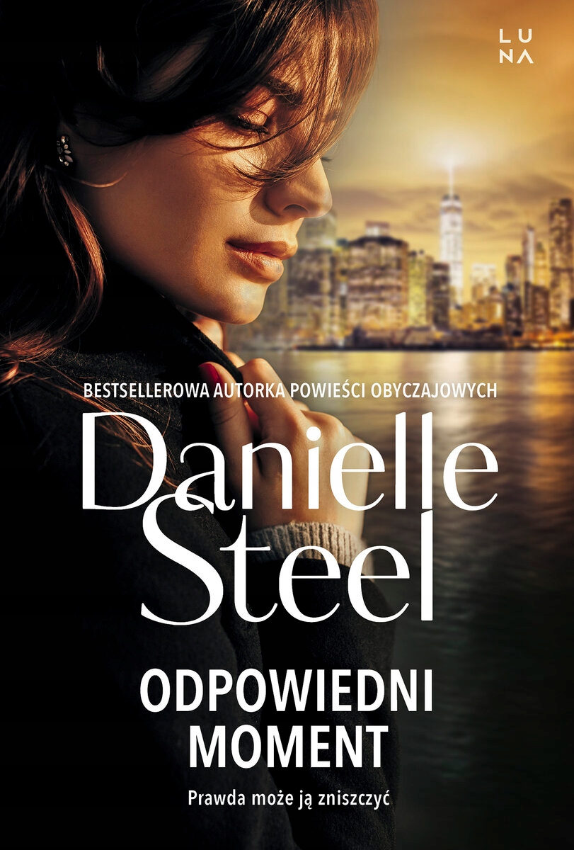 Odpowiedni moment Danielle Steel • Cena, Opinie - Allegro