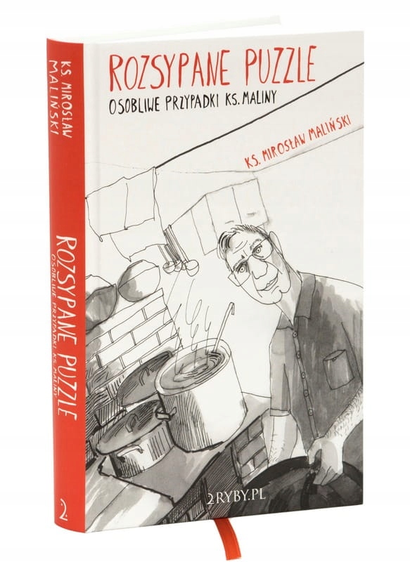 ROZSYPANE PUZZLE. Osobliwe przypadki ks. Maliny - Mirosław Maliński ...