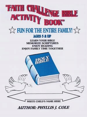 Faith Challenge Bible Activity Book Phyllis Cole, (9781478700708) • Ár ...