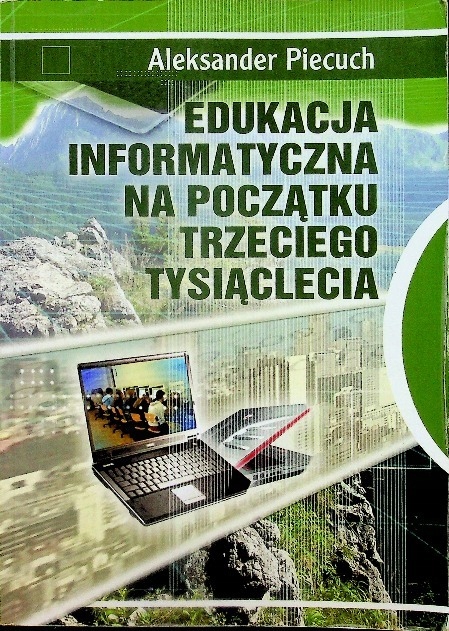 Edukacja informatyczna na początku trzeciego tysiąclecia Aleksander ...