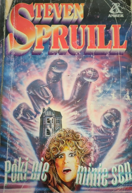 Póki nie minie sen Steven G. Spruill (15030086723) | Książka Allegro