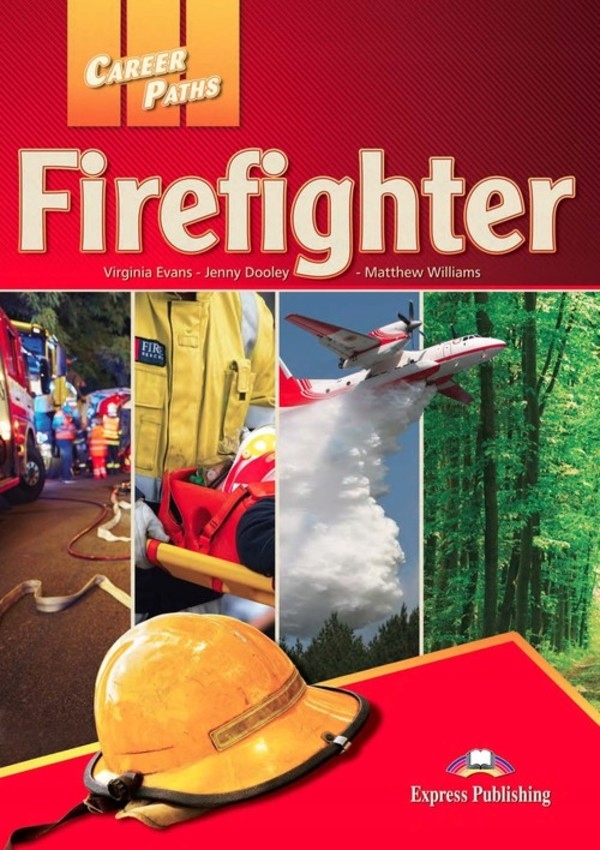 Career Paths Firefighters Student's Book + DigiBook Jenny Dooley ...